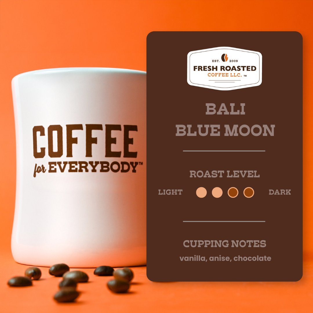 Organic Bali Blue Moon - Roasted Coffee – Fresh Roasted Coffee